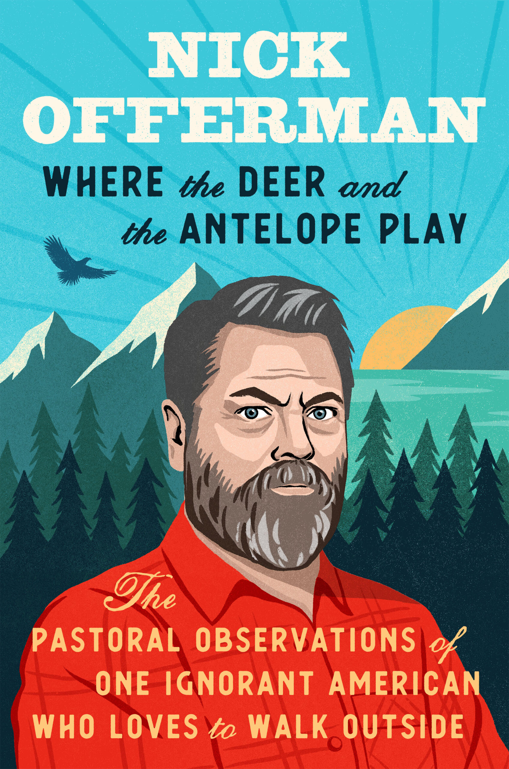 Book Review: 'Where the Deer and the Antelope Play,' by Nick Offerman ...
